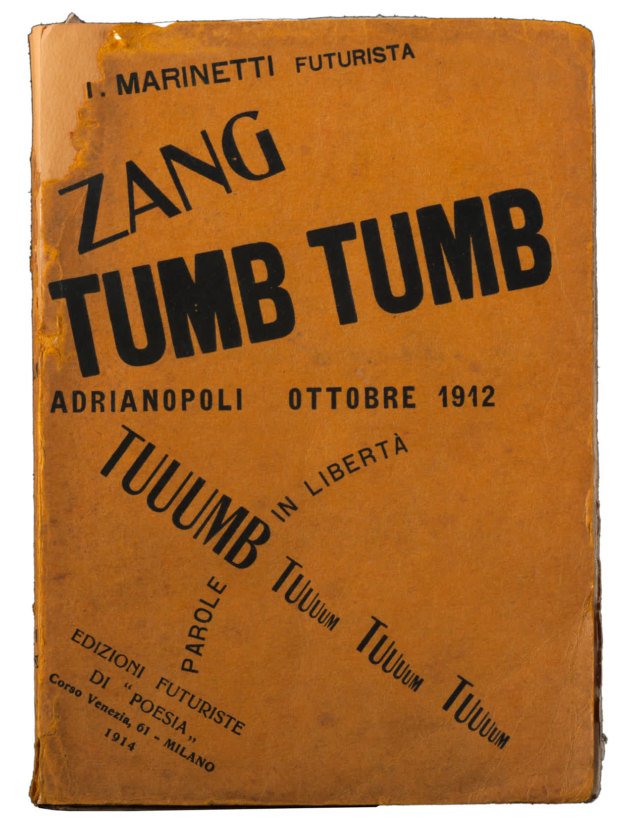 Zang Tumb Tumb: Adrianopoli Ottobre 1912: Parole in Libertà (Zang Tumb ...